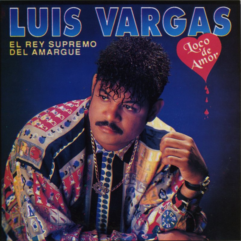 Luis Vargas Con Los Crespos Hechos Lyrics Musixmatch