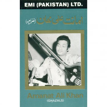 Amanat Ali Khan Yaar Ko Maine Lyrics Musixmatch