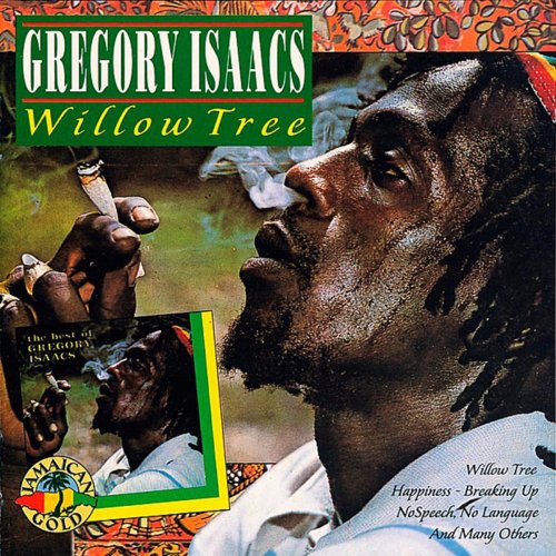 Gregory Isaacs Willow Tree 歌詞 Musixmatch