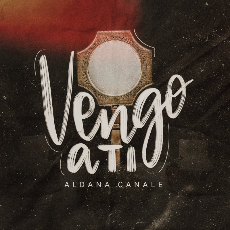 Aldana Canale Vengo A Ti Lyrics Musixmatch