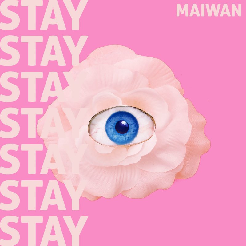 Letra De Stay Stay Stay De Maiwan Musixmatch
