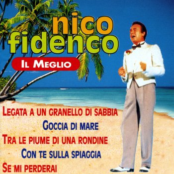 Nico Fidenco - Legata a un granello di sabbia lyrics | Musixmatch