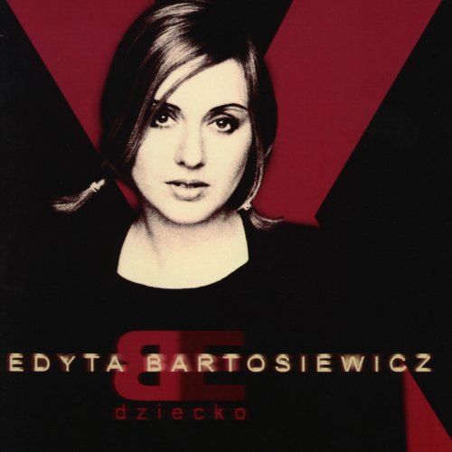 Edyta Bartosiewicz - Boogie Czyli Zemsta Slodka Jest testo | Musixmatch