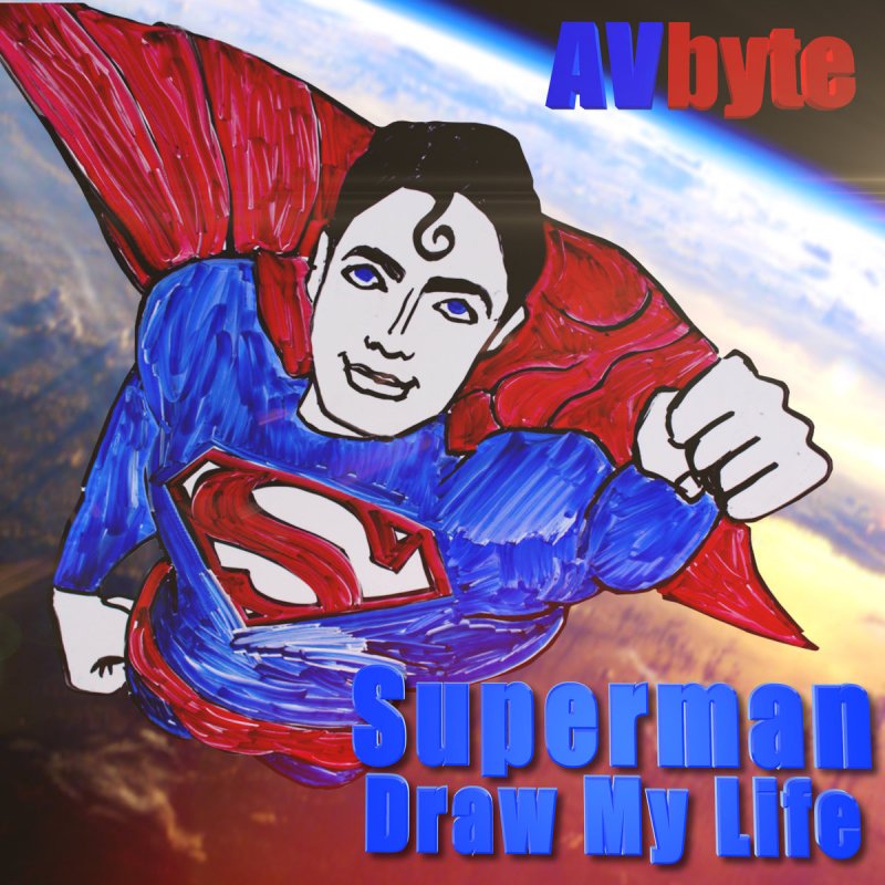 AVbyte feat. Michael Ruocco - Superman's Draw My Life Lyrics | Musixmatch