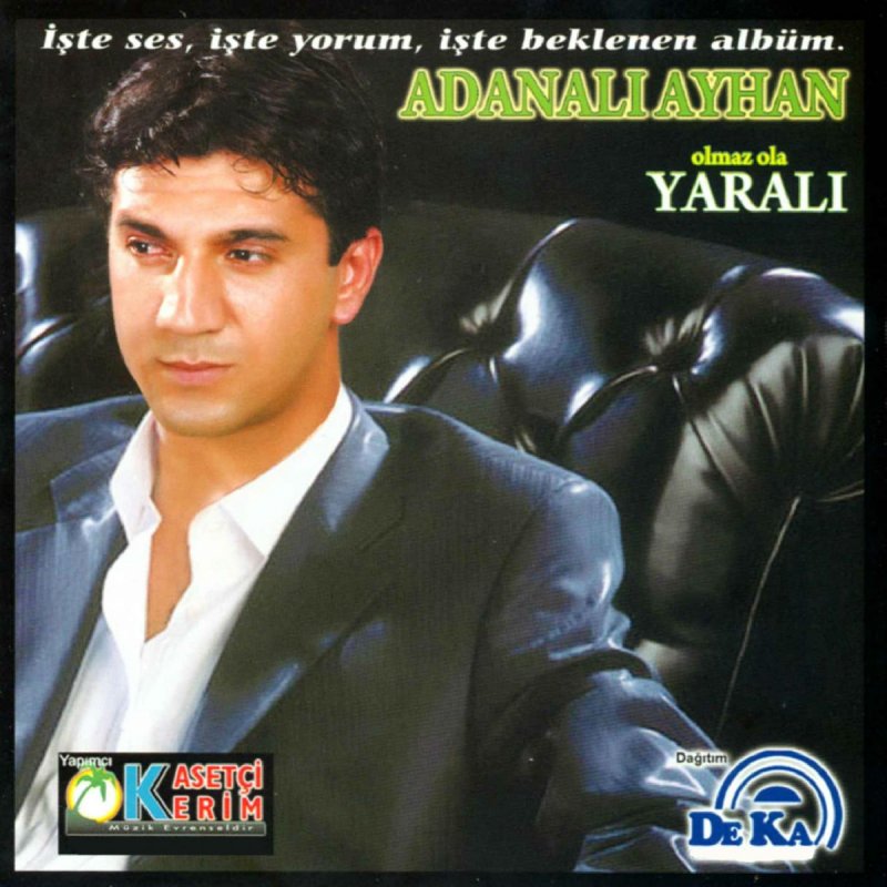 Adanalı Ayhan - Yaralı Lyrics | Musixmatch