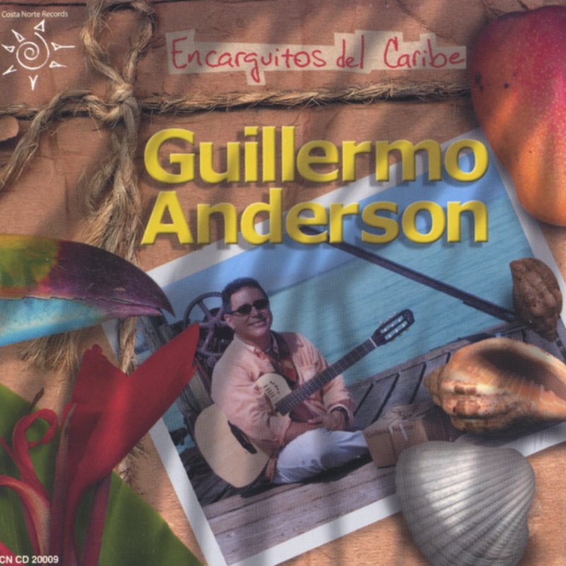 Guillermo Anderson - El Encarguito Lyrics | Musixmatch