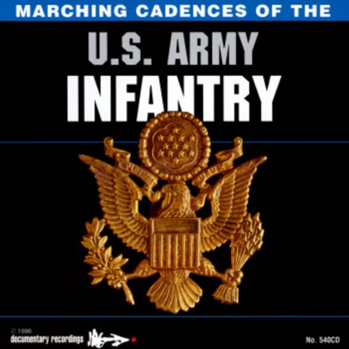 Marching Cadences Of The Us Army Infantry See That Man With The Green Beret Lyrics Musixmatch