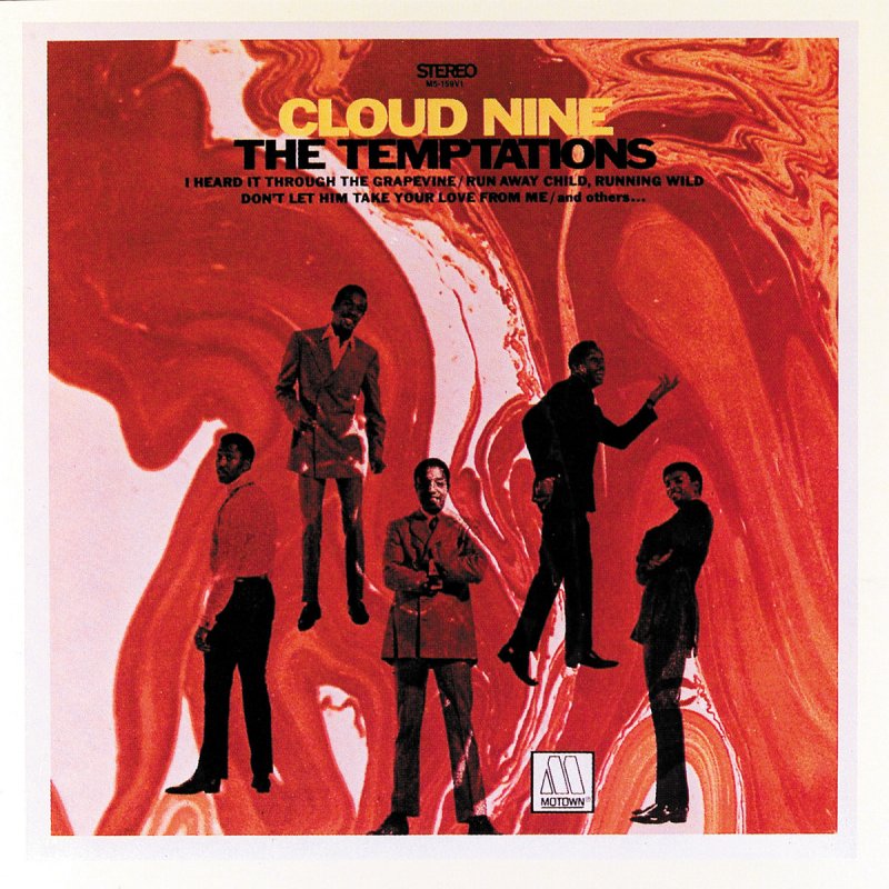 The Temptations - Cloud Nine Lyrics | Musixmatch