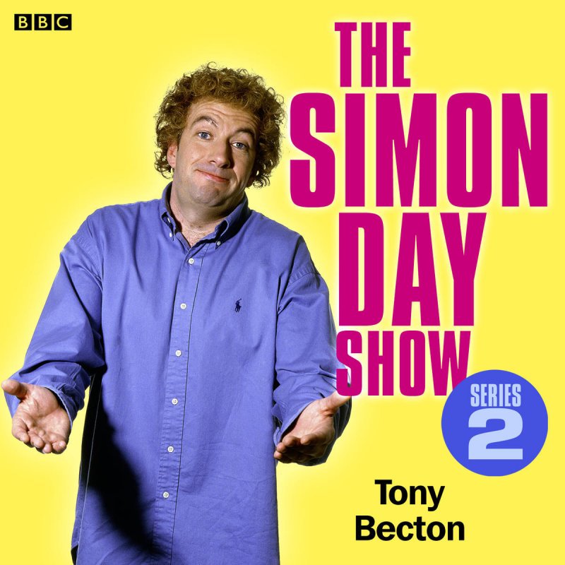 Letra de The Simon Day Show: Tony Becton (Series 2, Episode 4) de Simon ...