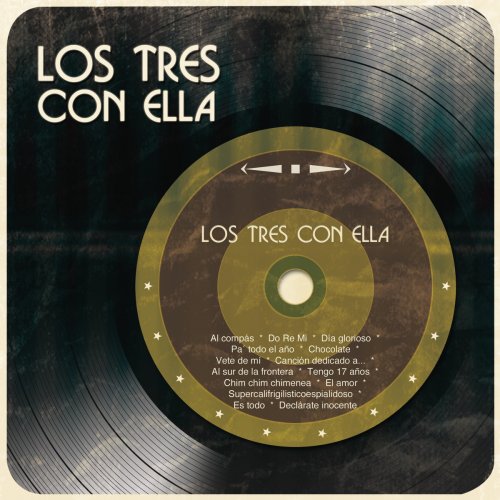 Los Tres Con Ella - Pa' Todo el Año lyrics | Musixmatch