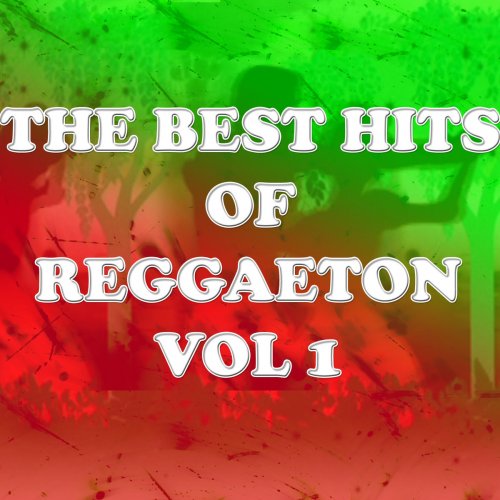 Letras do álbum The best hits of reggaeton Vol 1 de Reggaeton Group ...