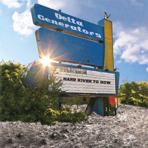 Delta Generators - paroles de Let the Boy Down Easy | Musixmatch