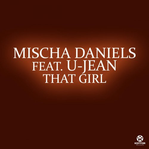 Mischa Daniels - That Girl lyrics | Musixmatch