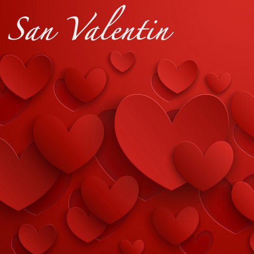 San Valentin - Canciones Románticas lyrics | Musixmatch