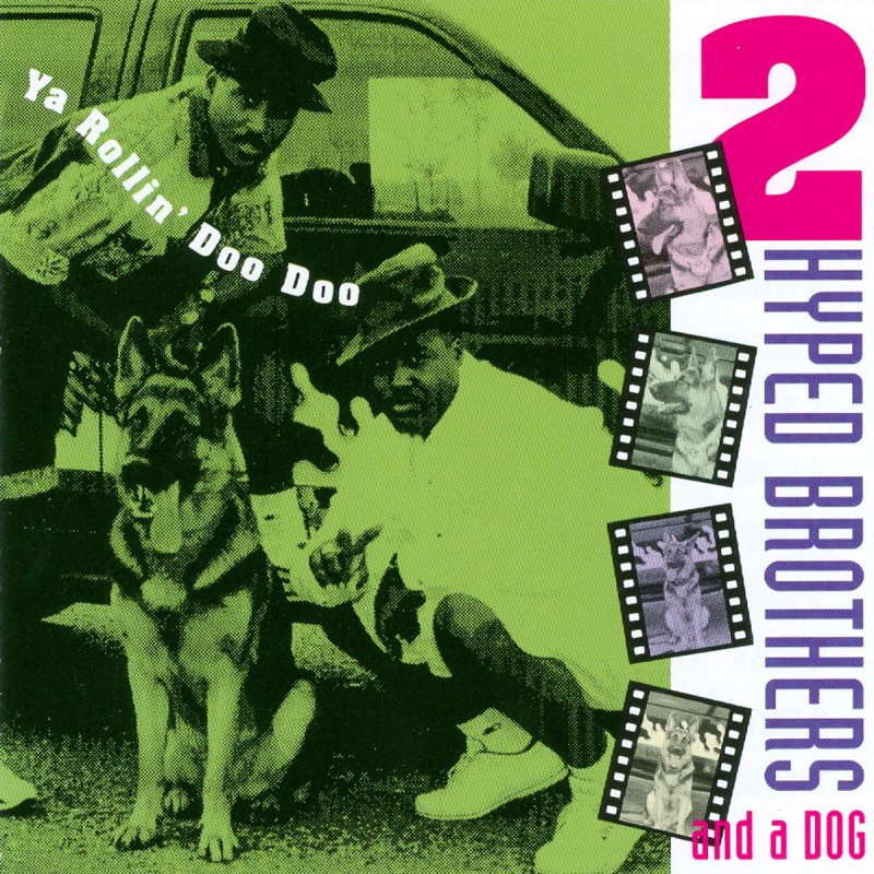 2 Hyped Brothers & A Dog - Doo Doo Brown Lyrics | Musixmatch