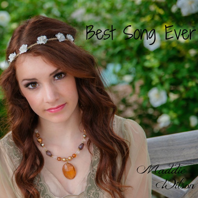 Maddie Wilson - Best Song Ever Lyrics | Musixmatch