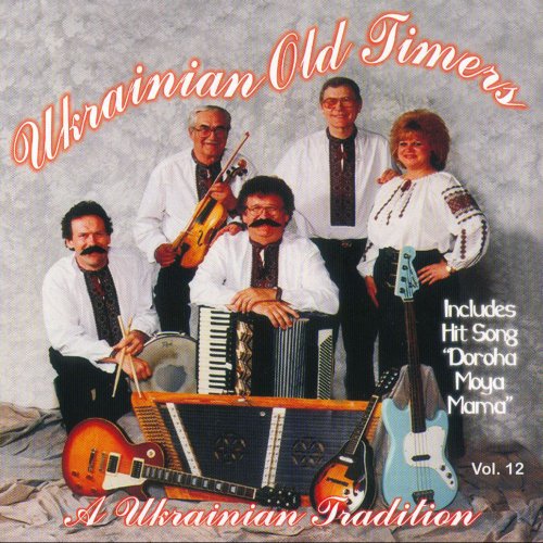 The Ukrainian Oldtimers - paroles de Doroha Moya Mama | Musixmatch