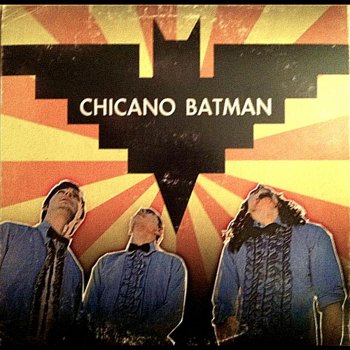 Chicano Batman by Chicano Batman album lyrics | Musixmatch - Song ...