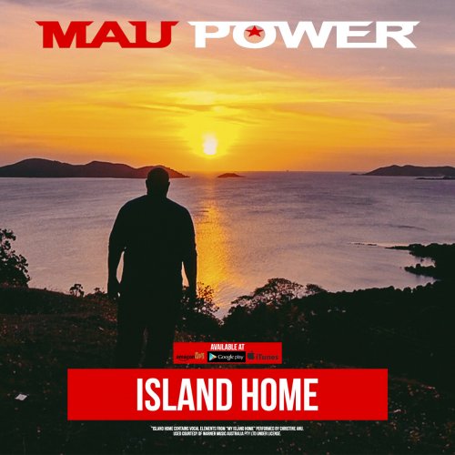Letra de Mau Power feat. Christine Anu - Island Home | Musixmatch