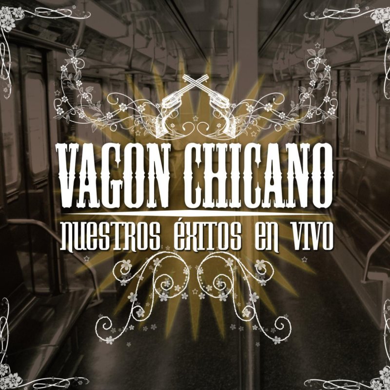 Vagon Chicano Un Amor Como El Nuestro Lyrics Musixmatch