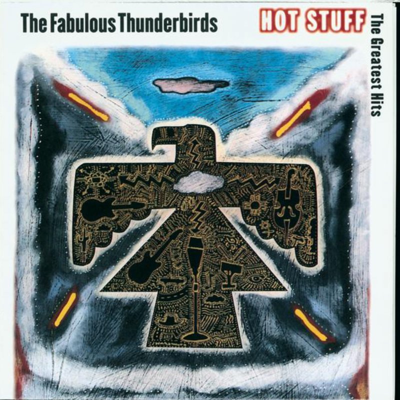 The Fabulous Thunderbirds - Powerful Stuff Lyrics | Musixmatch