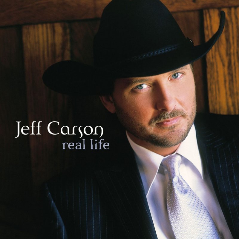 Jeff Carson - Real Life (I Never Was The Same Again) Lyrics | Musixmatch