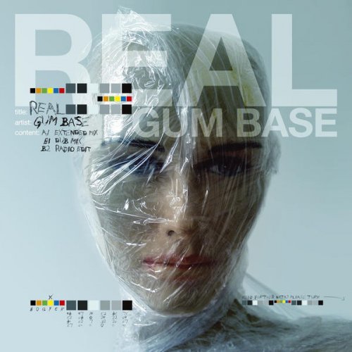 Gum Base - Real (Extended Mix) lyrics | Musixmatch