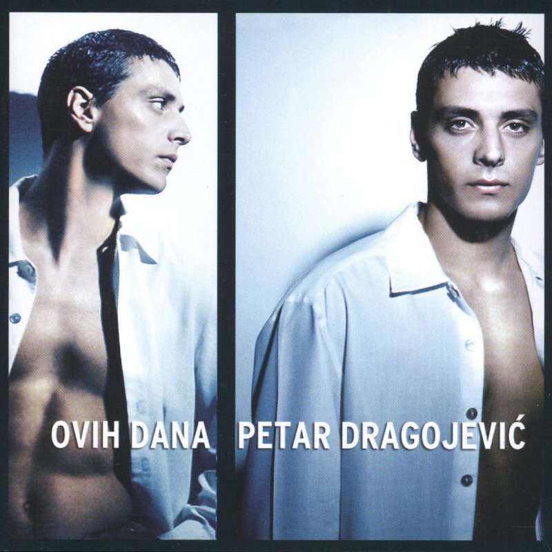 Letra de Prva I Jedina de Petar Dragojevic | Musixmatch