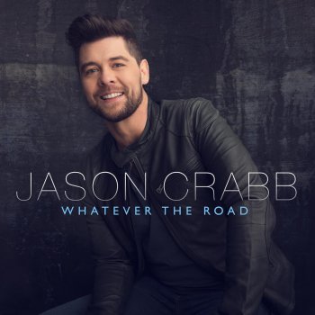 Jason Crabb - Home lyrics | Musixmatch