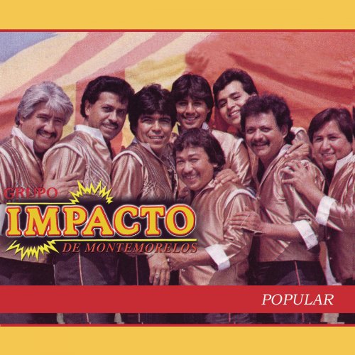 Grupo Impacto De Montemorelos - México lyrics | Musixmatch