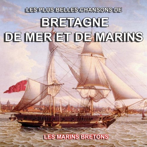 Letra de Les marins Bretons - Les marins de Groix | Musixmatch