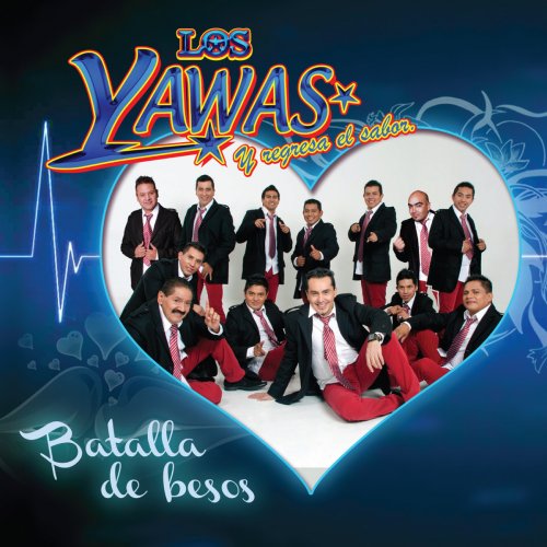 Los Yawas Y Regresa El Sabor - paroles de Batalla de besos | Musixmatch