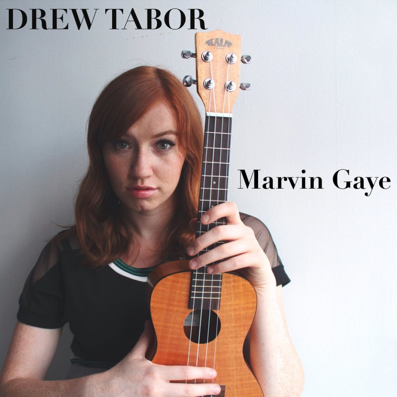 Drew Tabor - Marvin Gaye Lyrics | Musixmatch