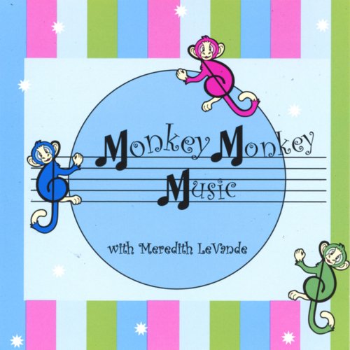 Letras del álbum Monkey Monkey Music with Meredith LeVande de Monkey ...