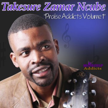Takesure Zamar Ncube lyrics | Musixmatch
