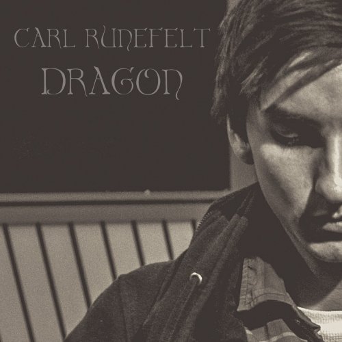 Carl Runefelt - Dragon 歌詞 | Musixmatch