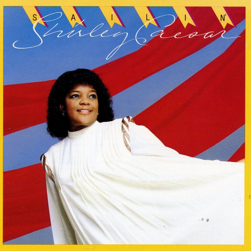Letra de Sailin' On the Sea of Your Love de Shirley Caesar | Musixmatch