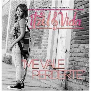 Letra de Sabes de Itzel Vida | Musixmatch