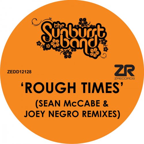 Letra de The Sunburst Band, Joey Negro - Rough Times (Joey Negro Dub ...