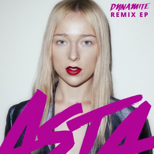 ASTA - Dynamite - Original lyrics | Musixmatch