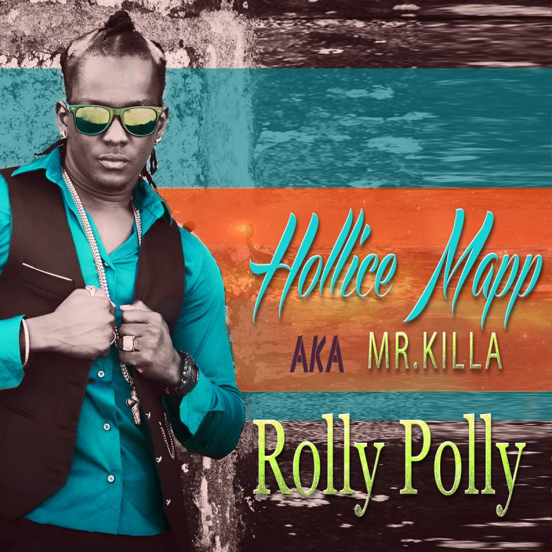 Mr Killa - Rolly Polly Lyrics | Musixmatch
