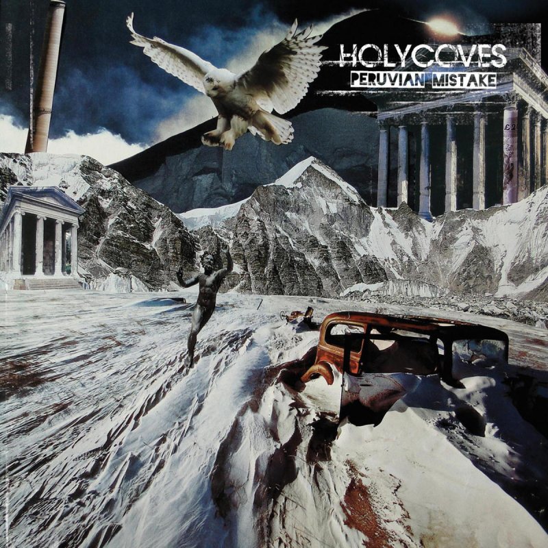 Holy Coves - Peruvian Mistake Lyrics | Musixmatch