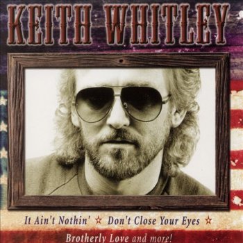 Keith Whitley: Greatest Hits by Keith Whitley album lyrics | Musixmatch ...