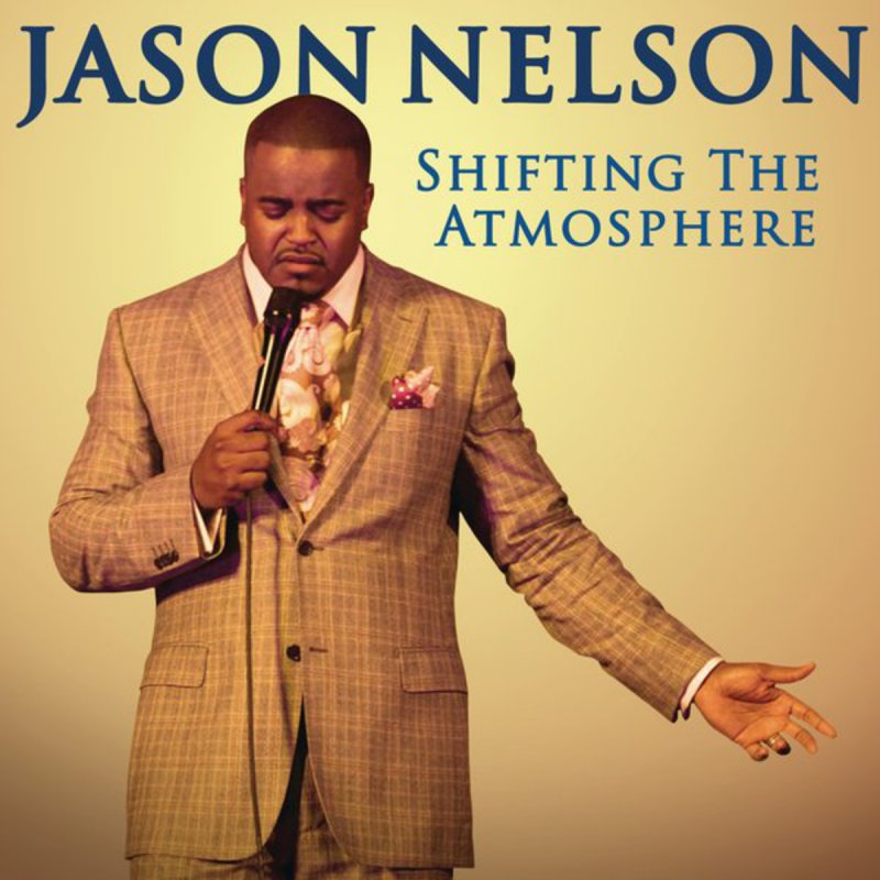 Jason Nelson - Shifting the Atmosphere Lyrics | Musixmatch