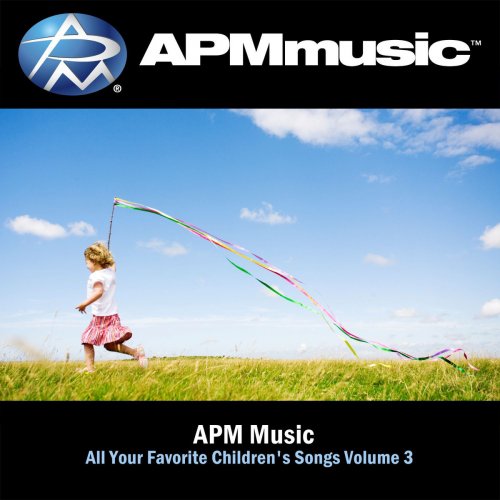 All Your Favorite Childrens Songs, Vol. 3 by APM Music album lyrics ...