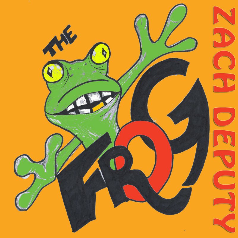Zach Deputy - The Frog Lyrics | Musixmatch