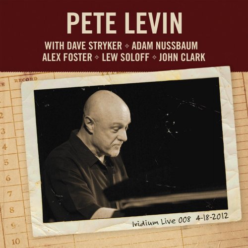 Letra de Pete Levin feat. Dave Stryker, Adam Nussbaum, Alex Foster, Lew ...