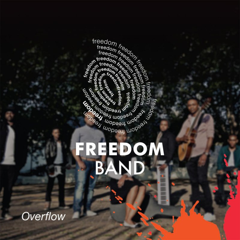 Freedom Band - The Spirit of the Lord Lyrics | Musixmatch