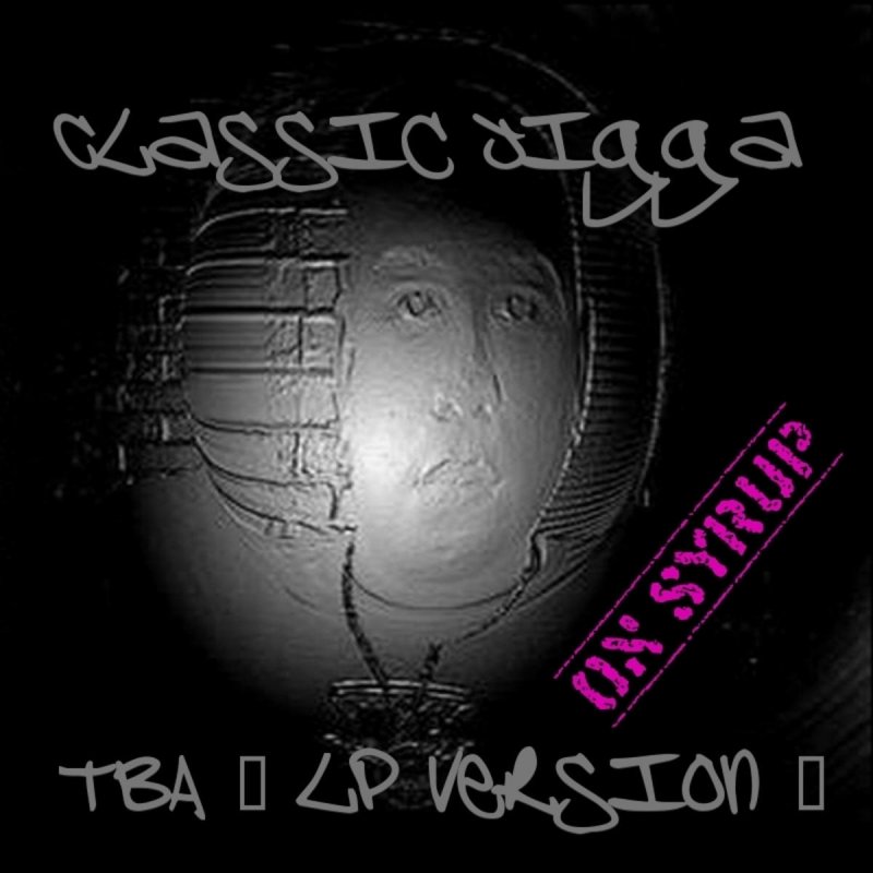 Classic Jigga - Jigga's Through (On Syrup) Lyrics | Musixmatch