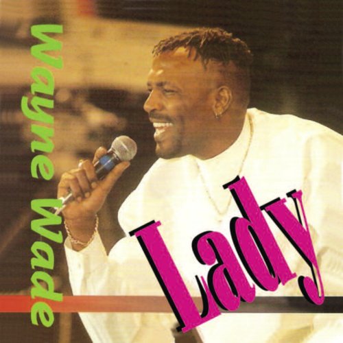 Wayne Wade - Lady lyrics | Musixmatch
